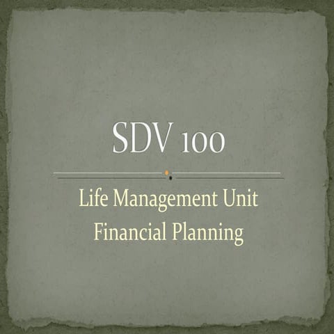 Sdv 100 financial planning | PPT