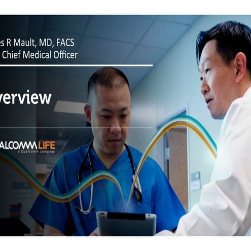 Qualcomm Life Connect 2013: Overview | PPT