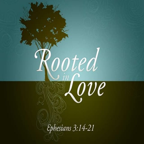 Rooted in Love | PPTX