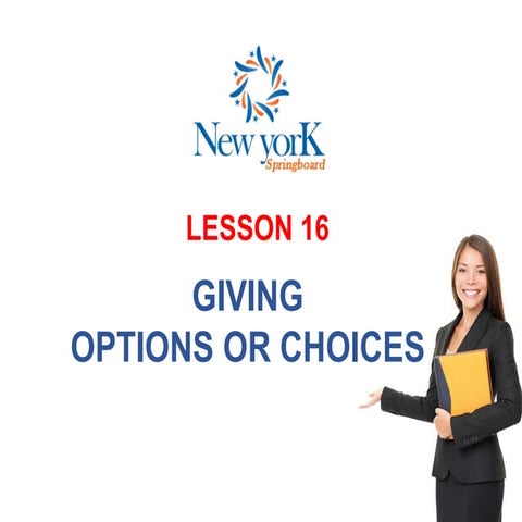 Se4 lesson 16-giving options or choices | PDF | World/International ...