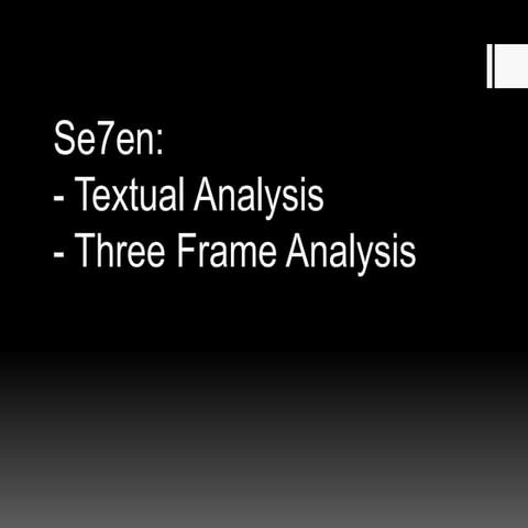 Se7en Opening Credits Analysis | PPTX