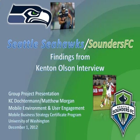 Mobile Initiaves/Strategy - Seahawks/ Sounders FC | PPT