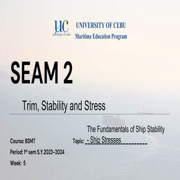 Seam-2-Week-5-The-Fundamentals-of-Ship-Stability-Ship-Stresses-.pptx