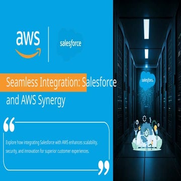 Seamless Integration Salesforce and AWS Synergy.pptx