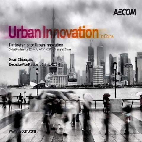 Sean Chiao - Urban Innovation in China | PPT