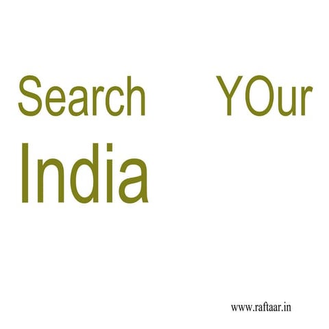 Search Your India | PPT