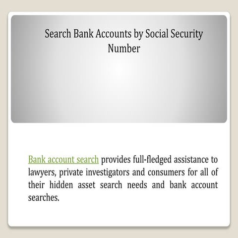 Search bank accounts by social security number | PPTX