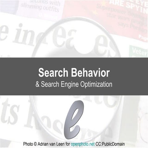 Search Behavior & Search Engine Optimization | PPT