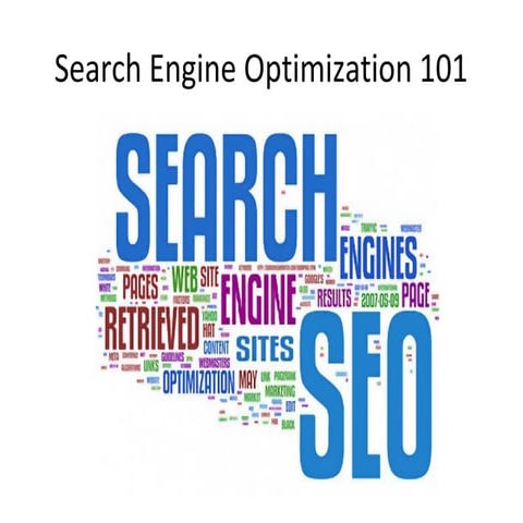 Search Engine Optimization 101 | PPT | Search | Internet