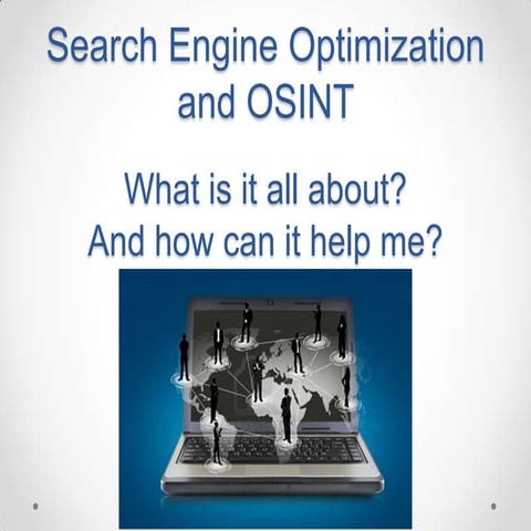 Search engine optimization and osint | PPT