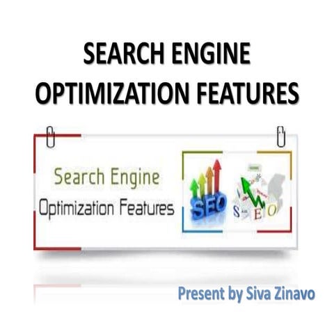 Search Engine Optimization Features | PPTX