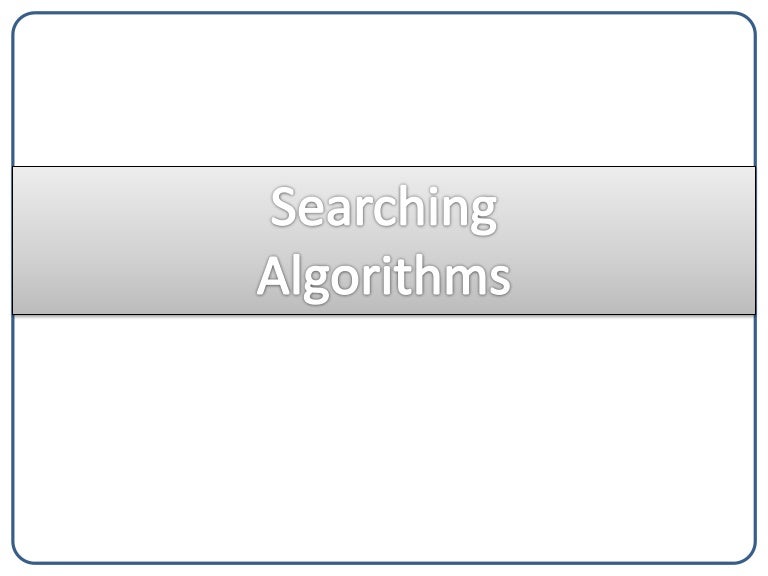Searching Algorithms