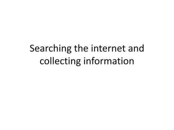 Resource 2d - Gathering Information ppt | PPT