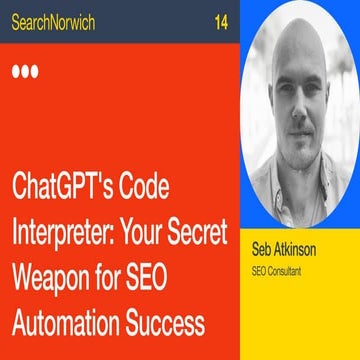 ChatGPT's Code Interpreter: Your secret weapon for SEO automation ...