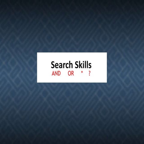 Search skills | PPTX | Search | Internet