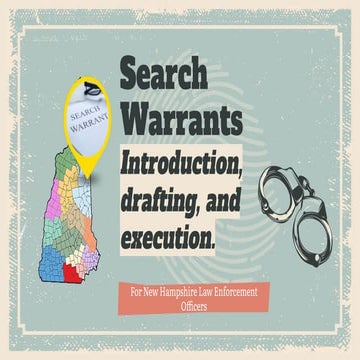 Search Warrants for NH Law Enforcement Officers | PPT