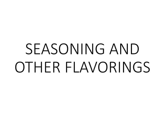 Herbs and Spices and its classifications | PPTX