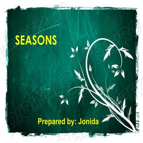 Seasons of the year for kids and children | PPTX