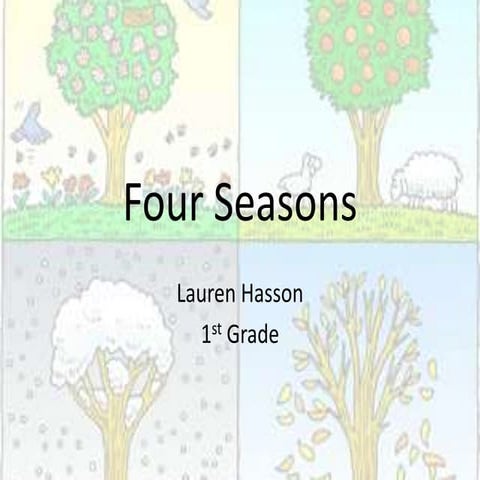 Four Seasons: Implementing Technology | PPTX | Family/Children | Genres