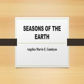 Seasons of the Earth.pptx
