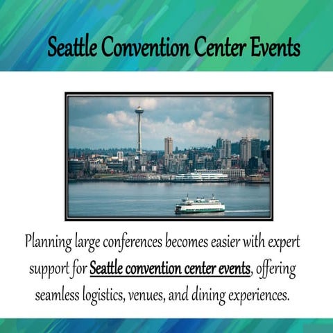 Seattle Convention Center Events | PPT