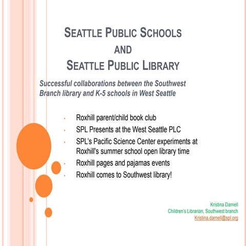 Seattle Public Schools and Seattle Public Library | PPTX