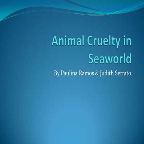 Seaworld Cruelty Presentation | PPTX