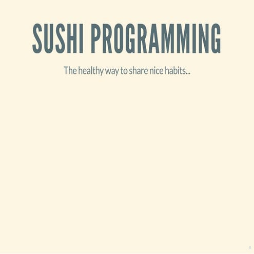 Sushi Programming Ppt 