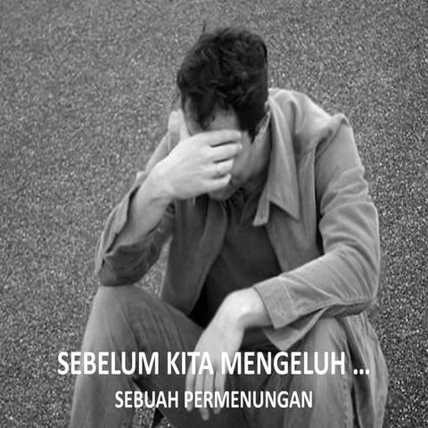 Sebelum Kita Mengeluh | PPS