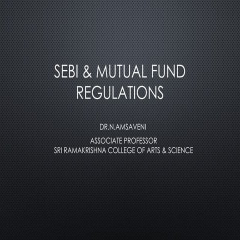 SEBI_and_Mutual_Fund_Regulations_PPT.pptx