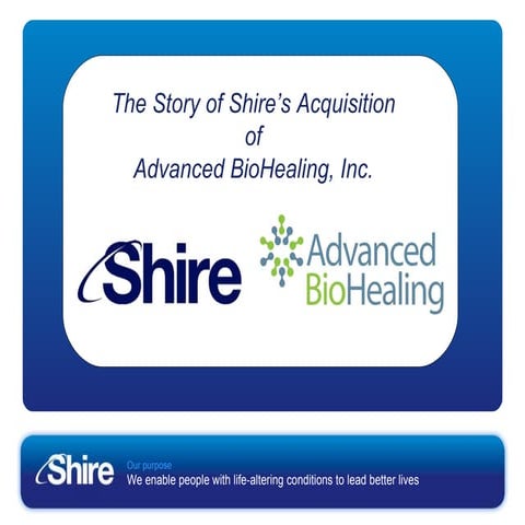 Anatomy of the Advanced BioHealing acquisition | PPT