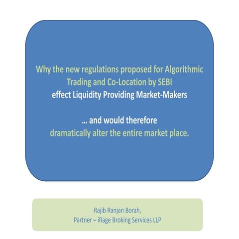 Sebi proposals on "Regulations for Algorithmic Trading" and how they ...