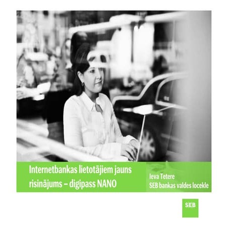 SEB banka ievieš Baltijā pirmo mikroshēmas formāta kodu kalkulatoru ...