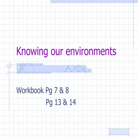 Sec 1 Exp Knowing our environments | PPT