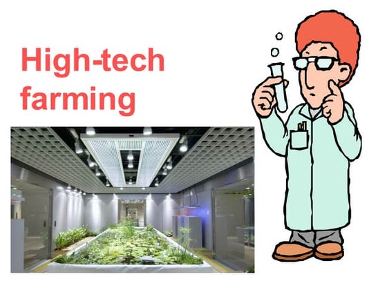 High Tech Farming | PPT