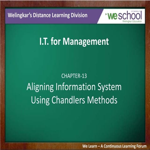 Aligning Information System Using Chandlers Methods - IT Project Management | PPT