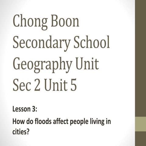 Sec 2 geography unit 5 lesson 3 | PPTX