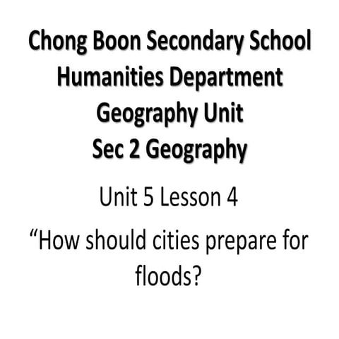 Sec 2 geography unit 5 lesson 4 full version | PPTX