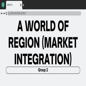 Sec E_G2 - Chapter 3 The World of Regions (Market Integration).pptx
