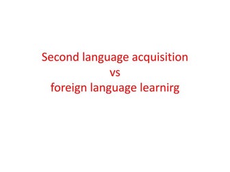 02. Second Language Acquisition.pptx