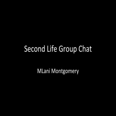 Second Life Group Chat | PPT