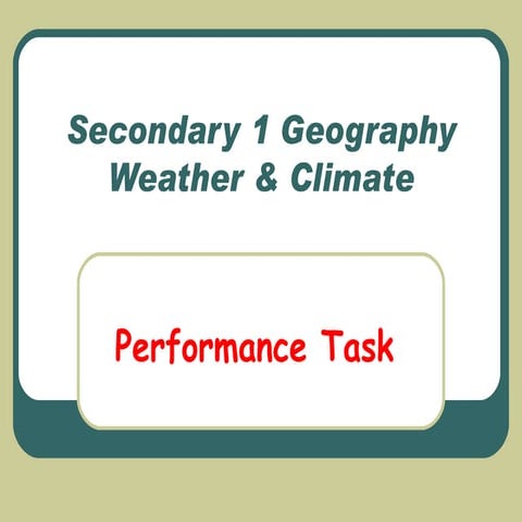 Secondary 1 Geography Performance Task | PPS