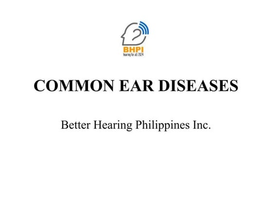 Ear Infections | PPTX | Ear, Nose and Throat Conditions | Diseases and Conditions