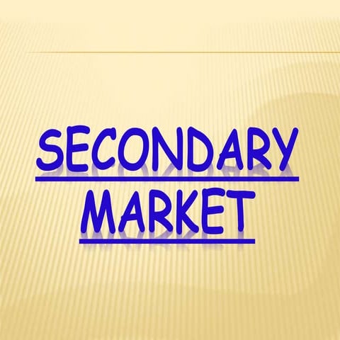 Secondary market | PPT