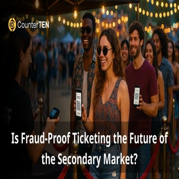 secondary market fraud proof ticketing.pptx