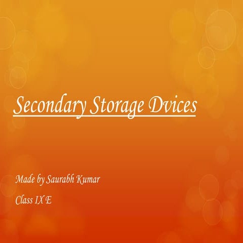 Secondary Storage Dvices.pptx