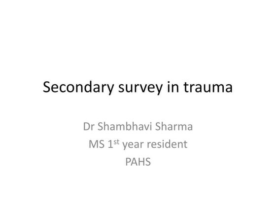 Trauma survey | PPTX | First Aid | Injuries
