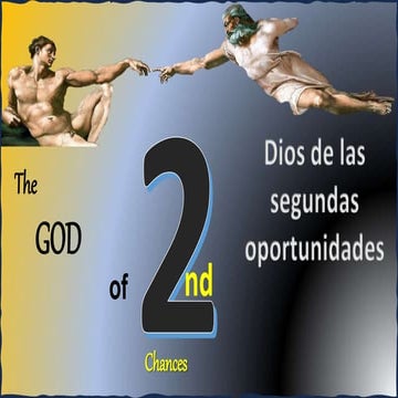 The God of Second chances =.ppt (Spanish and English) | PPT