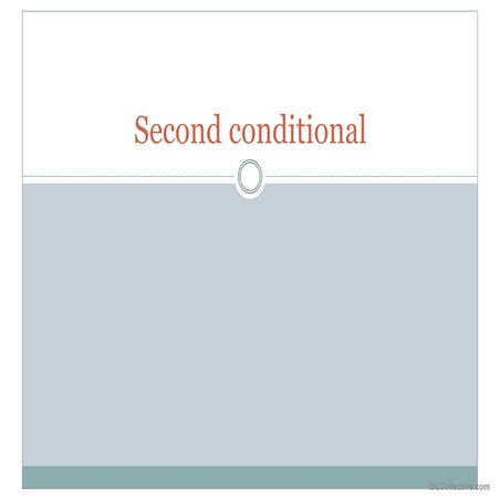 Useful Presentation About The Zero First And Second Conditional Ppt 2973