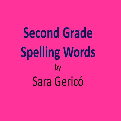 Second grade spelling words (1) | PDF